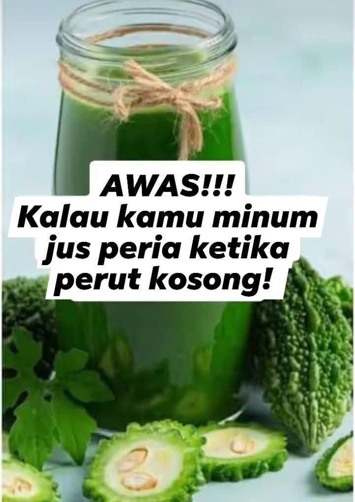 Jus Peria (Pare) – Minuman Pahit Tapi Banyak Khasiat - My Sumber Maya